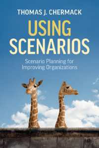 Books Kinokuniya: Using Scenarios : Scenario Planning for Improving ...