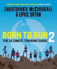 Books Kinokuniya: Born to Run 2 : The Ultimate Training Guide ...
