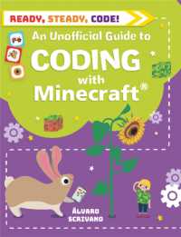 Books Kinokuniya: Ready, Steady, Code!: Coding with Minecraft (Ready ...