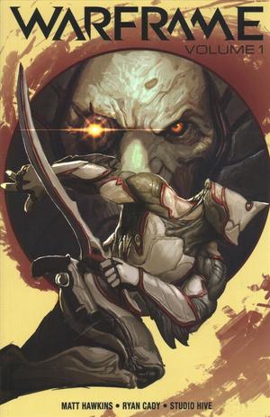 Books Kinokuniya: Warframe Volume 1 / Hawkins, Matt/ Cady, Ryan/ Studio ...