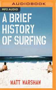 Books Kinokuniya: A Brief History of Surfing (MP3 Unabridged) / Warshaw ...