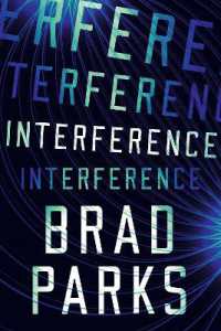 Books Kinokuniya: Interference / Parks, Brad (9781542020374)