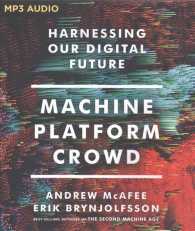 Books Kinokuniya: Machine, Platform, Crowd : Harnessing Our Digital ...