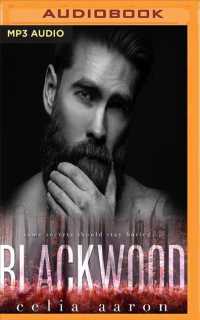 Books Kinokuniya: Blackwood (MP3 Unabridged) / Aaron, Celia/ Mallon ...
