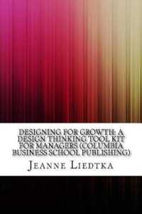 Books Kinokuniya: Designing for Growth : A Design Thinking Tool Kit for ...