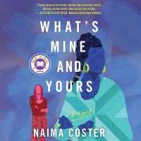 Books Kinokuniya: What's Mine and Yours (Library) / Coster, Naima ...