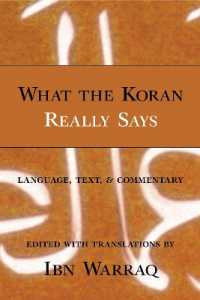 Books Kinokuniya: What the Koran Really Says : Language, Text, and ...