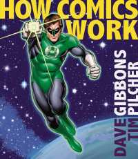 Books Kinokuniya: How Comics Work / Gibbons, Dave/ Pilcher, Tim ...