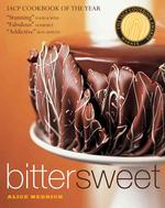 Books Kinokuniya: Bittersweet : Recipes and Tales from a Life in ...