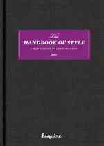 Books Kinokuniya: The Handbook of Style : A Man's Guide to Looking Good ...