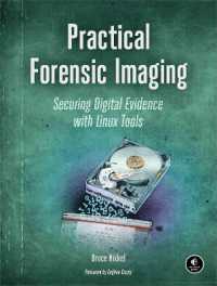 Books Kinokuniya: Practical Forensic Imaging / Nikkel, Bruce ...