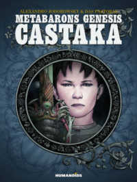 Books Kinokuniya: Metabarons Genesis: Castaka -- Hardback / Jodorowsky ...