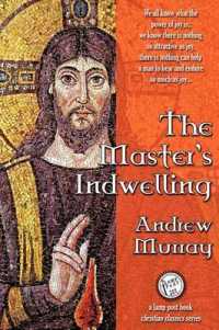 Books Kinokuniya: The Master's Indwelling / Murray, Andrew (9781600391040)