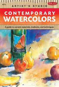 Books Kinokuniya: Contemporary Watercolors : Featuring Winsor & Newton ...