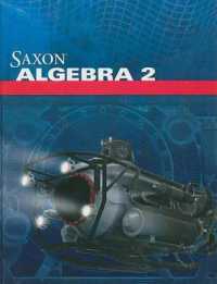 Books Kinokuniya: Student Edition 2009 (Saxon Algebra 2) / Saxpub ...