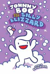 Books Kinokuniya: Johnny Boo and the Silly Blizzard (Johnny Boo ...