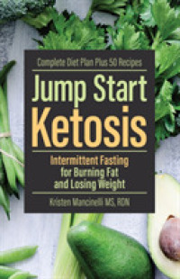 Books Kinokuniya: Jump Start Ketosis : Intermittent Fasting for Burning ...