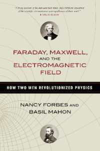 Books Kinokuniya: Faraday, Maxwell, and the Electromagnetic Field : How ...