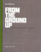Books Kinokuniya: From the Ground Up : Innovative Green Homes (New City ...
