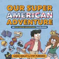 Books Kinokuniya: Our Super American Adventure: an Our Super Adventure ...