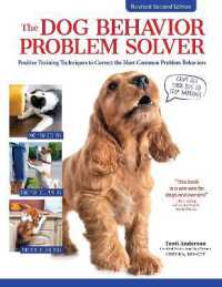 Books Kinokuniya: The Dog Behavior Problem Solver, 2nd Edition : Positive Training Techniques to ...