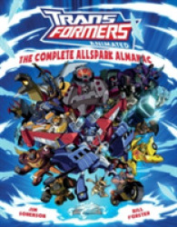 Books Kinokuniya: Transformers Animated : The Complete Allspark Almanac ...