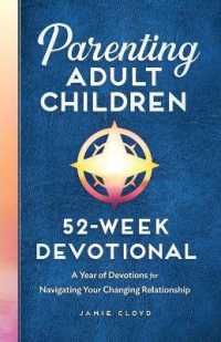 Books Kinokuniya: Parenting Adult Children: 52-Week Devotional : A Year of Devotions for ...