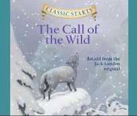 Books Kinokuniya: The Call of the Wild : Volume 15 (Classic Starts ...