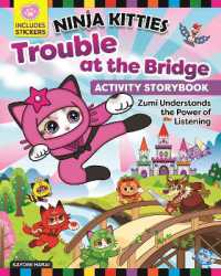 Books Kinokuniya: Ninja Kitties Trouble at the Bridge Activity ...