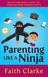 Books Kinokuniya: Parenting Like a Ninja : An Autism Mom's Guide to ...