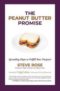 Books Kinokuniya: The Peanut Butter Promise : Spreading Hope to Fulfill ...