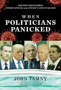 Books Kinokuniya: When Politicians Panicked : The New Coronavirus ...