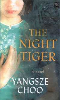 Books Kinokuniya: The Night Tiger (Center Point Large Print) (Large ...