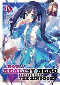 Books Kinokuniya: How a Realist Hero Rebuilt the Kingdom (Light Novel) Vol. 9 (How a Realist ...