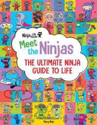 Books Kinokuniya: Ninja Life Hacks: Meet the Ninjas : The Ultimate ...