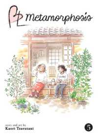 Books Kinokuniya: BL Metamorphosis Vol. 5 (Bl Metamorphosis) / Tsurutani, Kaori (9781648273049)