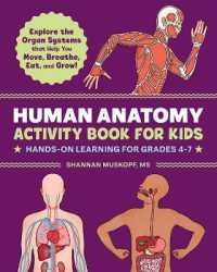Books Kinokuniya: Human Anatomy Activity Book for Kids : Hands-On ...