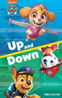 Books Kinokuniya: Take-A-Look Book Paw Patrol Up and Down (Take-a-look ...