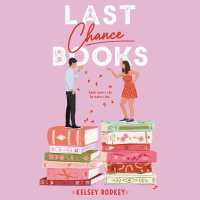 Books Kinokuniya: Last Chance Books (Library) / Rodkey, Kelsey ...
