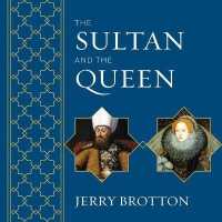 Books Kinokuniya: The Sultan and the Queen Lib/E : The Untold Story of ...