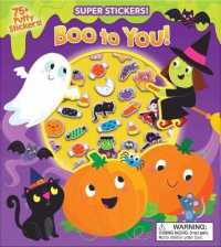 Books Kinokuniya: Halloween Super Puffy Stickers! Boo to You! (Super ...