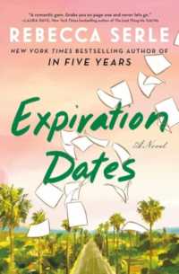 Books Kinokuniya: Expiration Dates : A Novel / Serle, Rebecca ...