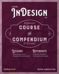 Books Kinokuniya: Adobe InDesign CC : A Complete Course and Compendium of Features / Laske ...