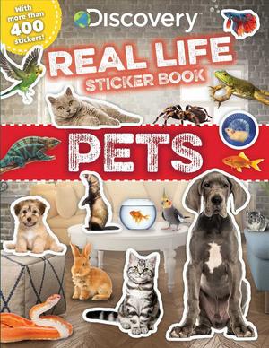 Books Kinokuniya: Discovery Real Life Sticker and Activity Book: Pets ...