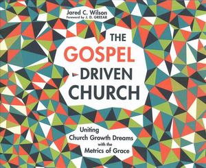 Books Kinokuniya: The Gospel Driven Church (6-Volume Set) : Uniting ...