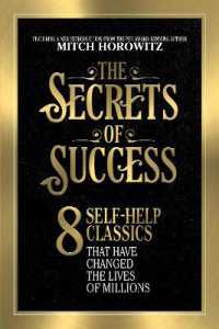 Books Kinokuniya: The Secrets of Success : 8 Self-Help Classics That ...