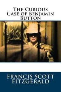 Books Kinokuniya: The Curious Case of Benjamin Button / Fitzgerald, F ...