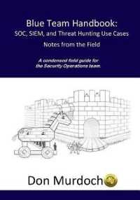 Books Kinokuniya: Blue Team Handbook: Soc, Siem, and Threat Hunting Use ...