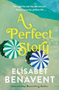 Books Kinokuniya: A Perfect Story / Benavent, Elísabet (9781728296326)
