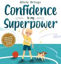Books Kinokuniya: Confidence is my Superpower : A Kid's Book about ...